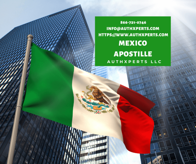 Mexico Apostille – Authxperts LLC Apostille Service